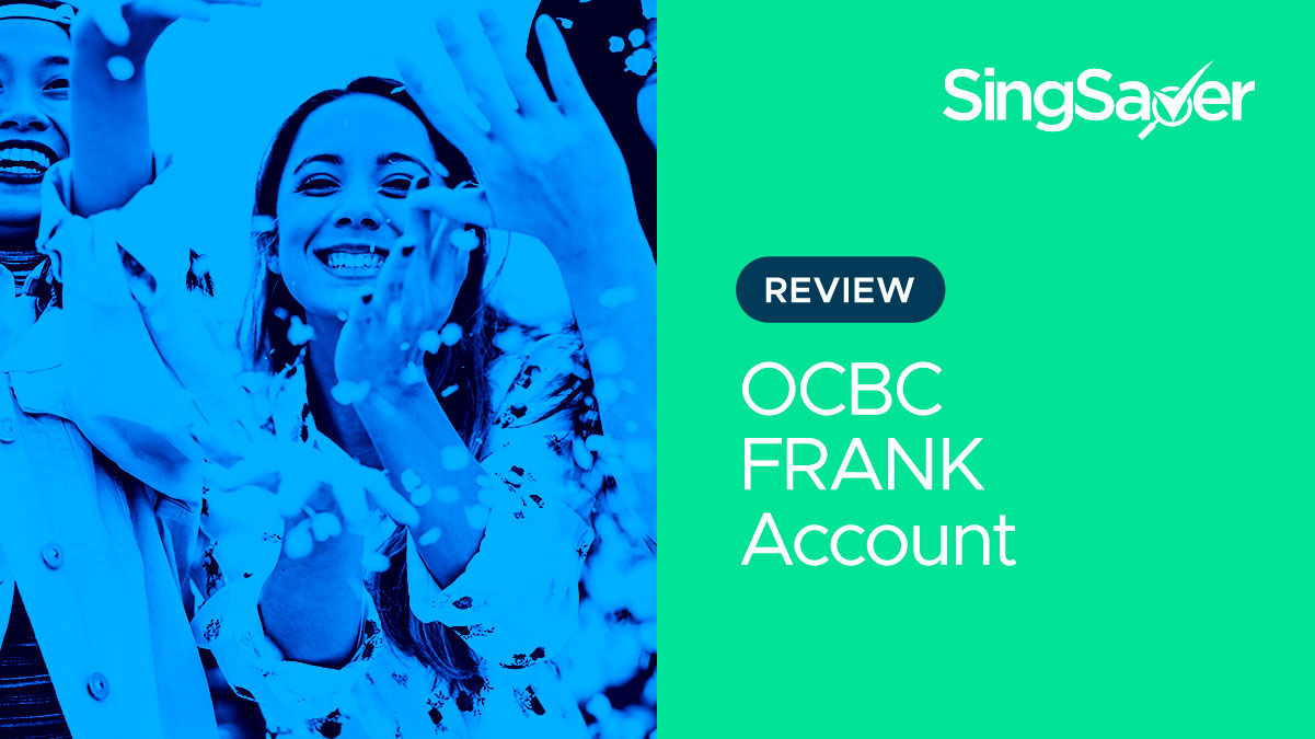 OCBC FRANK Savings Account: The Complete Review Guide (2021)